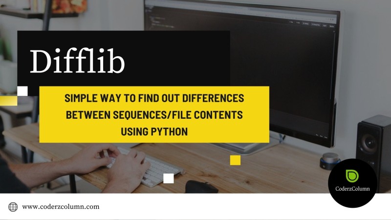 Difflib Simple Way To Find Out Differences Between Sequences File Contents Using Python